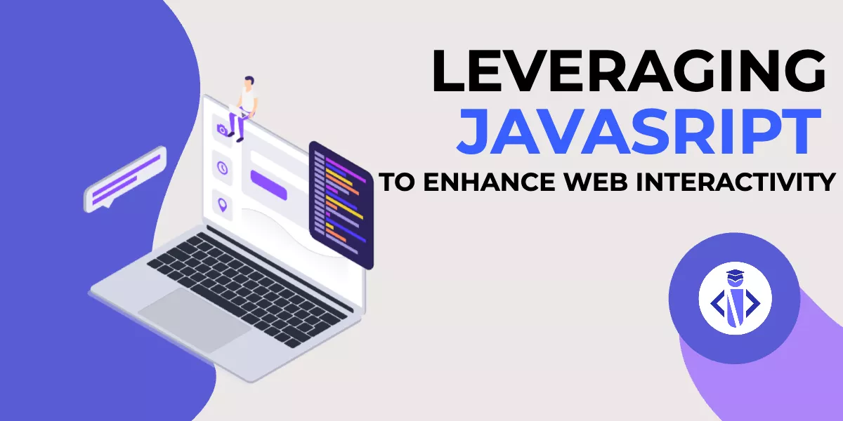 Leveraging JavaScript to Enhance Web Interactivity - aptLearn
