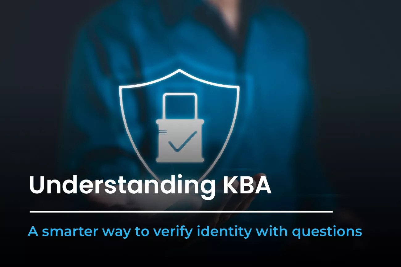 What is Knowledge Based Authentication? KBA Verification Explained