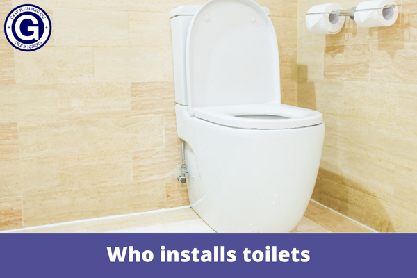 Who Installs Toilets - Gray Plumbing Inc