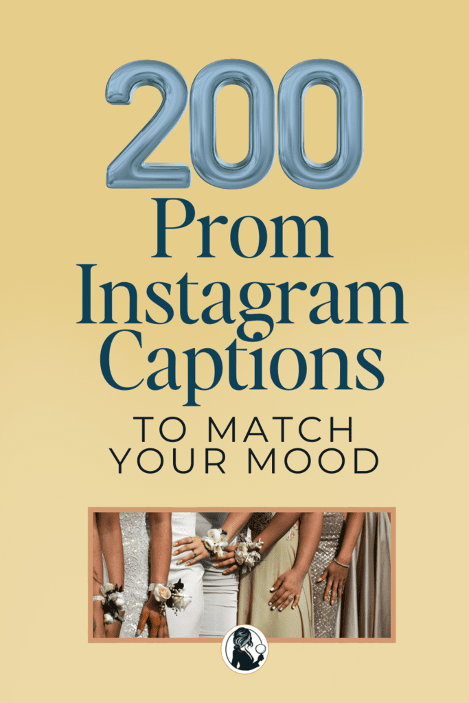 200+ Prom Instagram Captions to Match Your Mood, Outfit, and Energy | Jeannie Ruesch