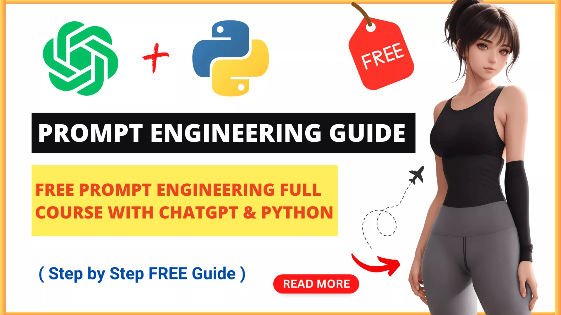 Free Prompt Engineering Full Course with ChatGPT & Python
