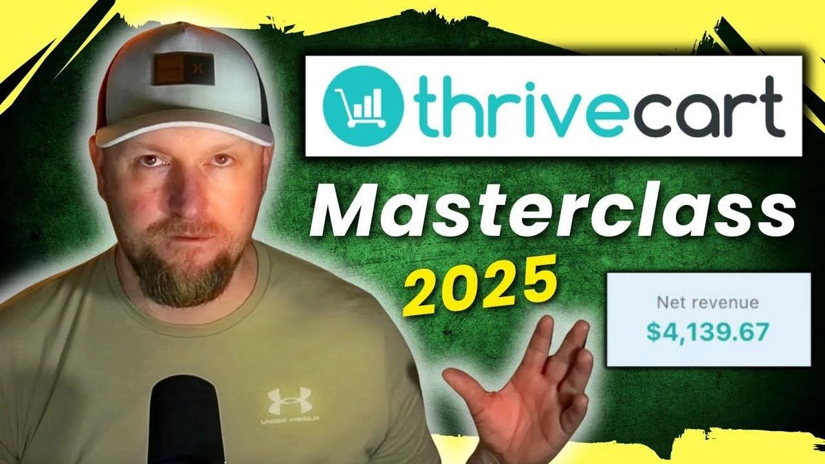 ULTIMATE ThriveCart Masterclass: Build & Sell Courses (Complete Tutorial)