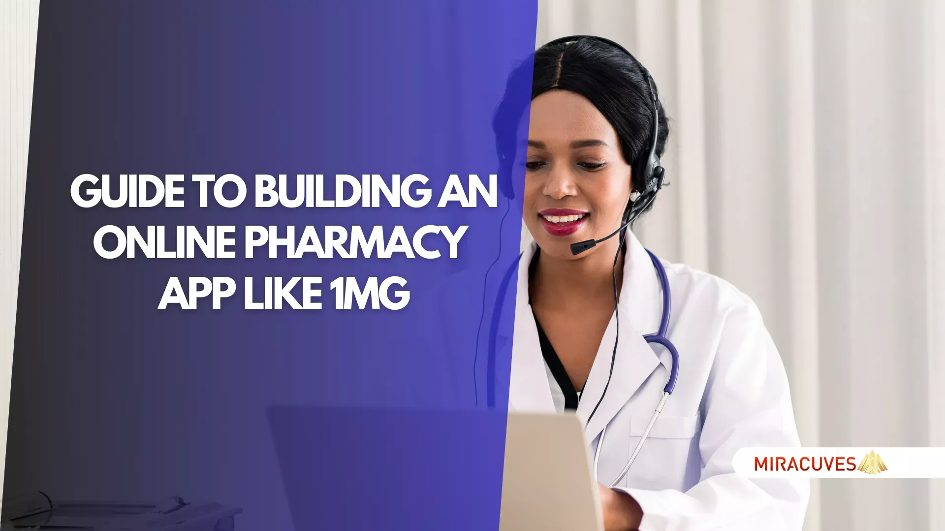 Complete Guide to Building an Online Pharmacy App Like 1mg