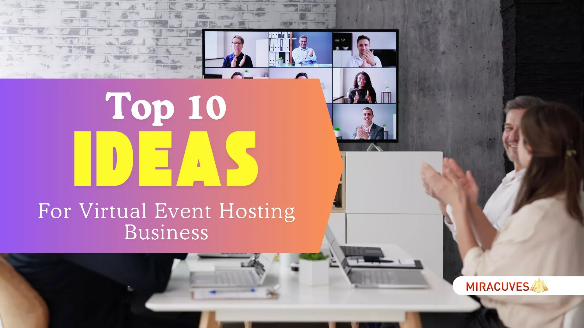 Top 10 Ideas for Virtual Event Hosting Business Startups in 2024