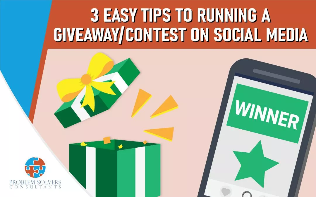 3 Easy Tips To Running A Giveaway/Contest On Social Media