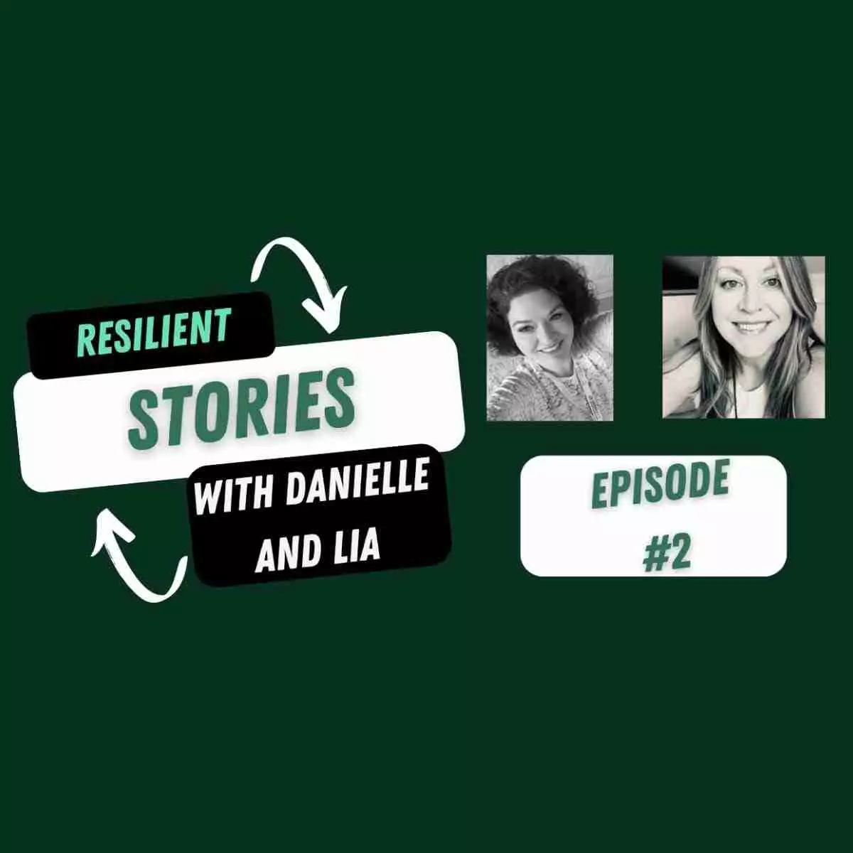 Meet Danielle Dahl - Resilient Stories