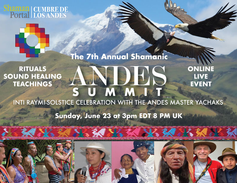 The 7th Annual 2024 Shamanic Andes Summit - Co-creating a heart ...