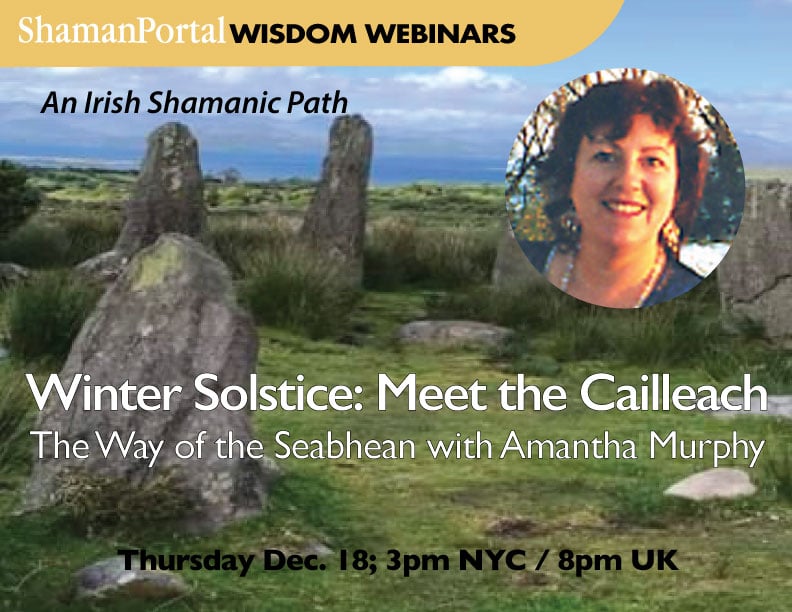 Winter Solstice-Meet the Cailleach with Amantha Murphy - Shaman Portal