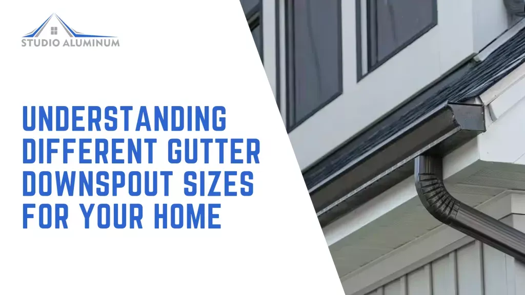 Understanding Different Gutter Downspout Sizes For Your Home | Studio ...
