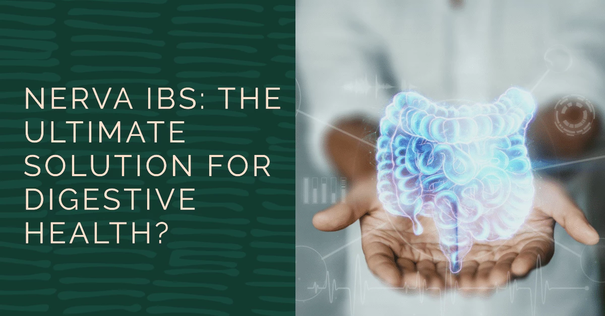 Nerva IBS Review: The Ultimate Solution for Your Digestive Woes ...