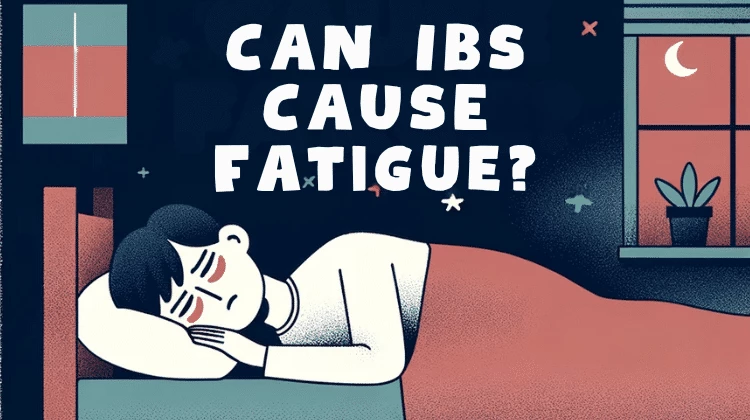 Can IBS Cause Fatigue? - Why Irritable Bowel Syndrome Drains Your ...