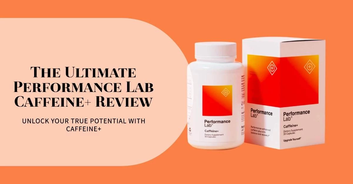 My Performance Lab Caffeine Plus Review [2024]: The Perfect Energy Companion ...