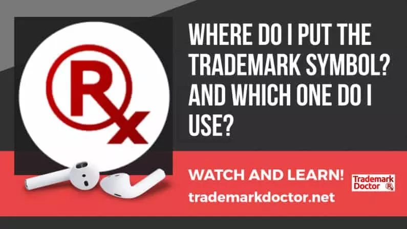 Where Do I Put The Trademark Symbol | Which One Do I Use