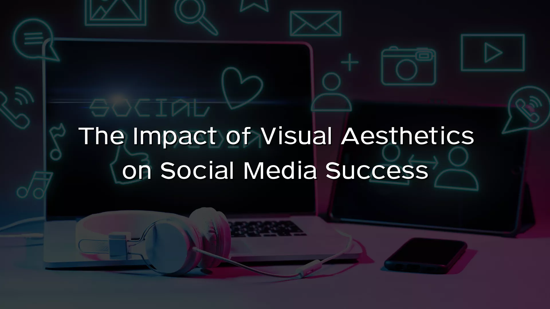 Maximizing Social Media Success Through Visual Aesthetics