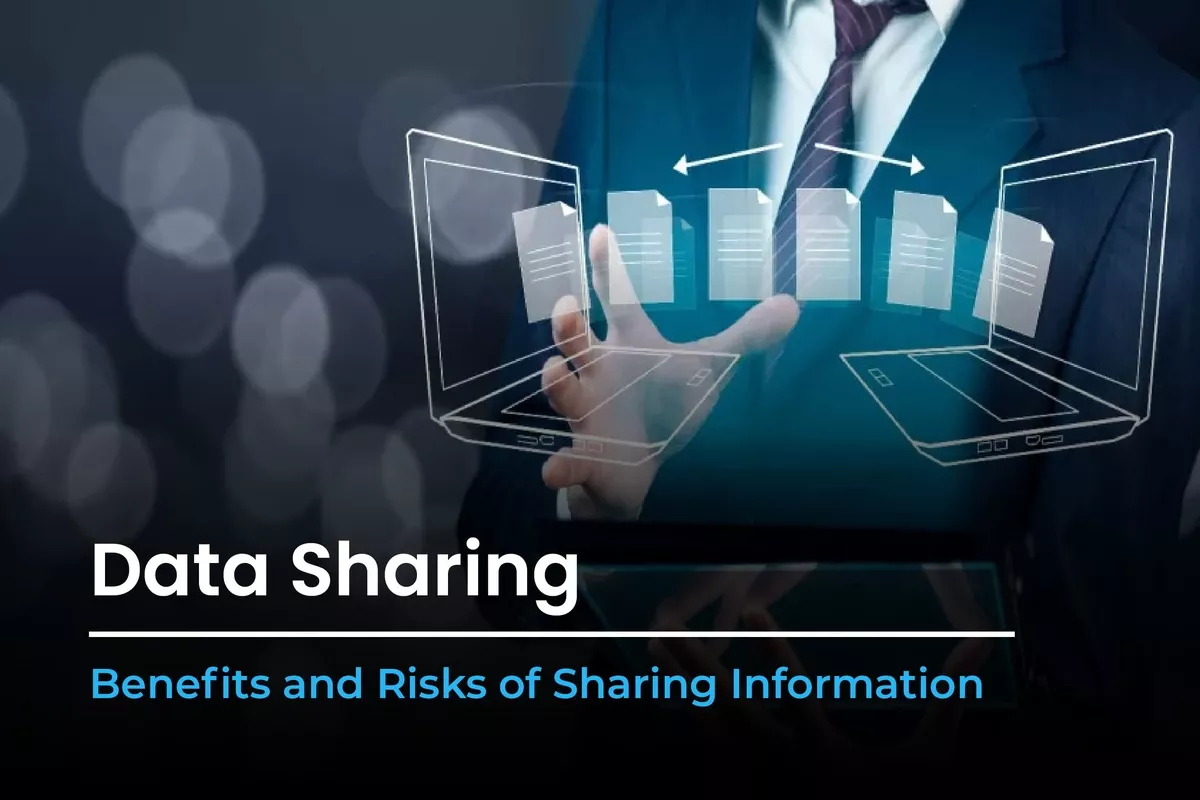 Big Data - The Advantages and Disadvantages of Data Sharing