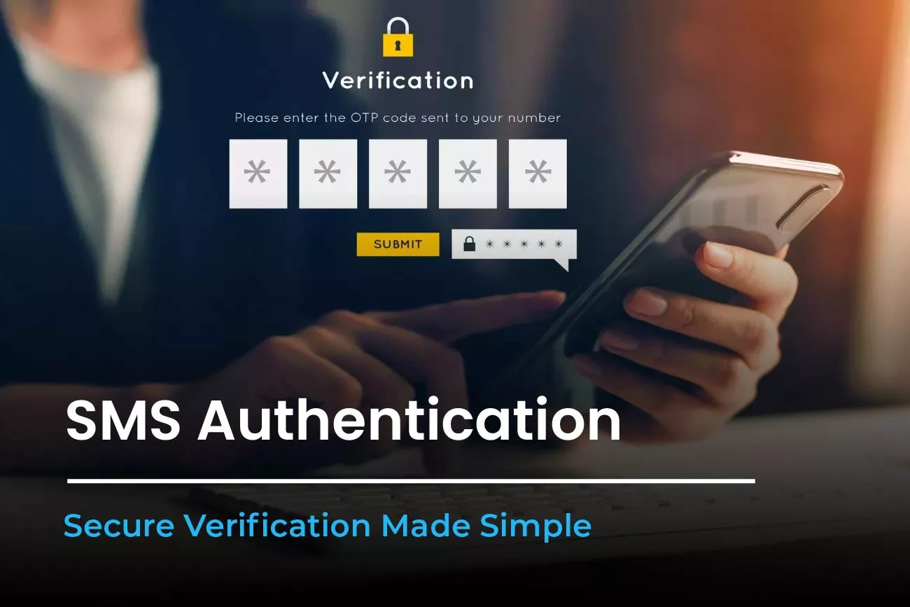 What is SMS Authentication? A Guide to Secure Verification