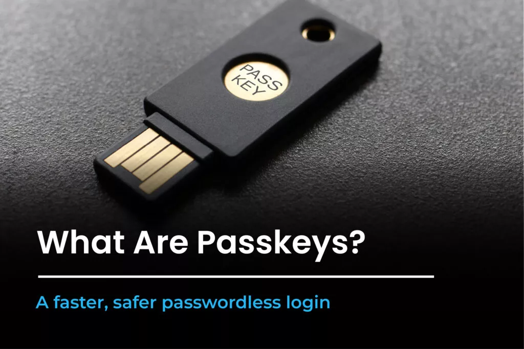 What Are Passkeys? Guide to Secure Passwordless Login