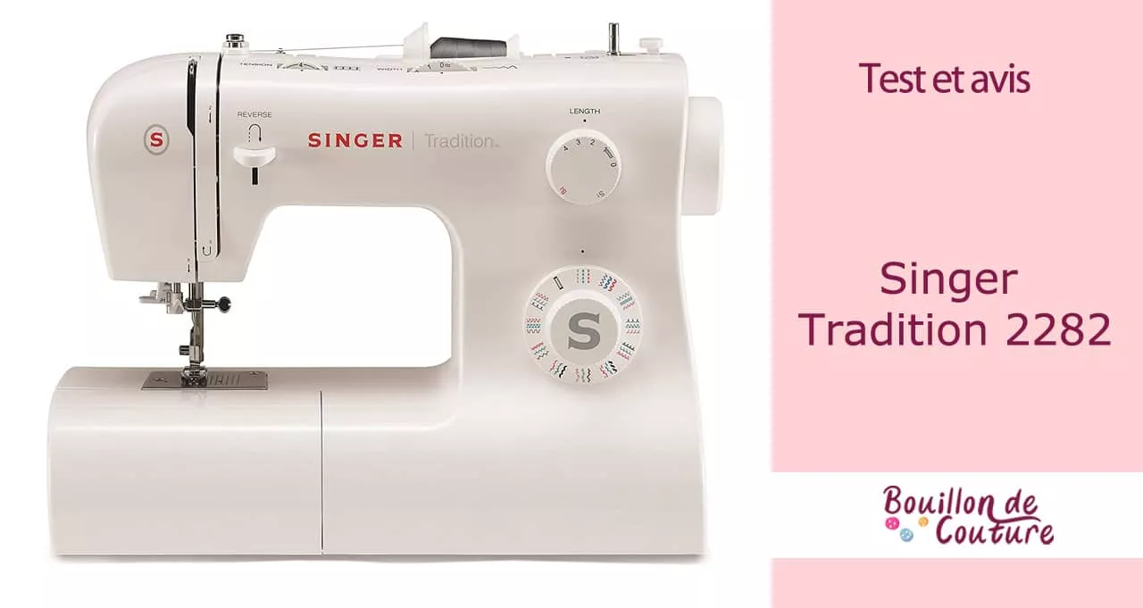 Singer Tradition 2282 : notre test et avis approfondis