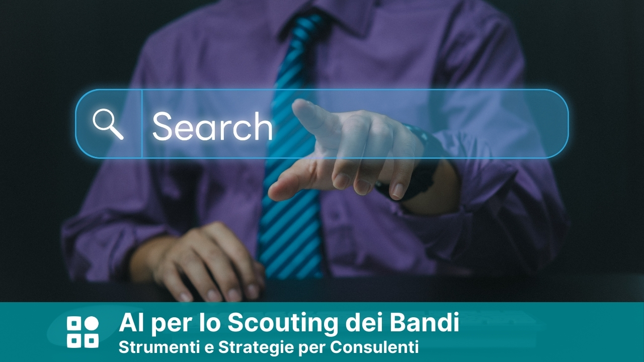 AI per lo Scouting dei Bandi: Strumenti e Strategie per Consulenti 2026 ...