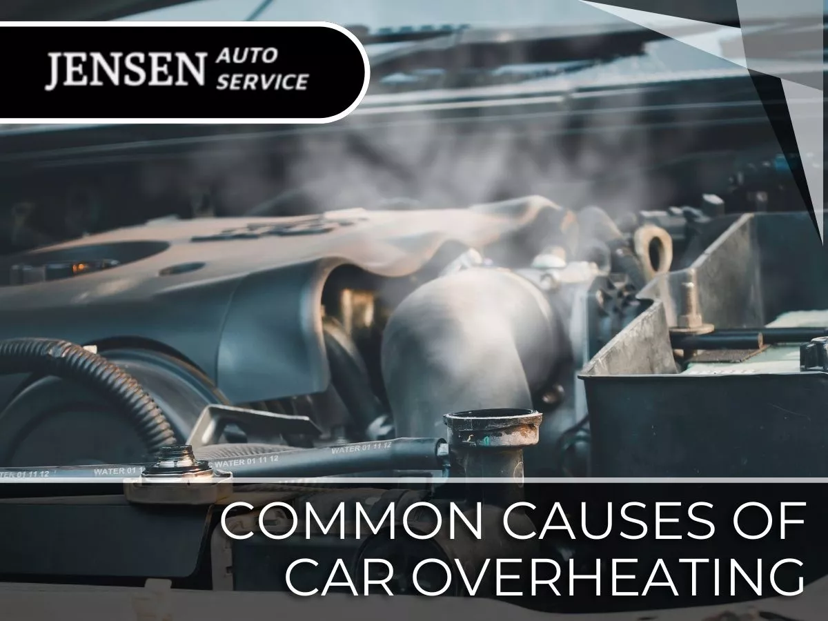 Common Causes of Car Overheating and How to Prevent Them | JENSEN Auto ...