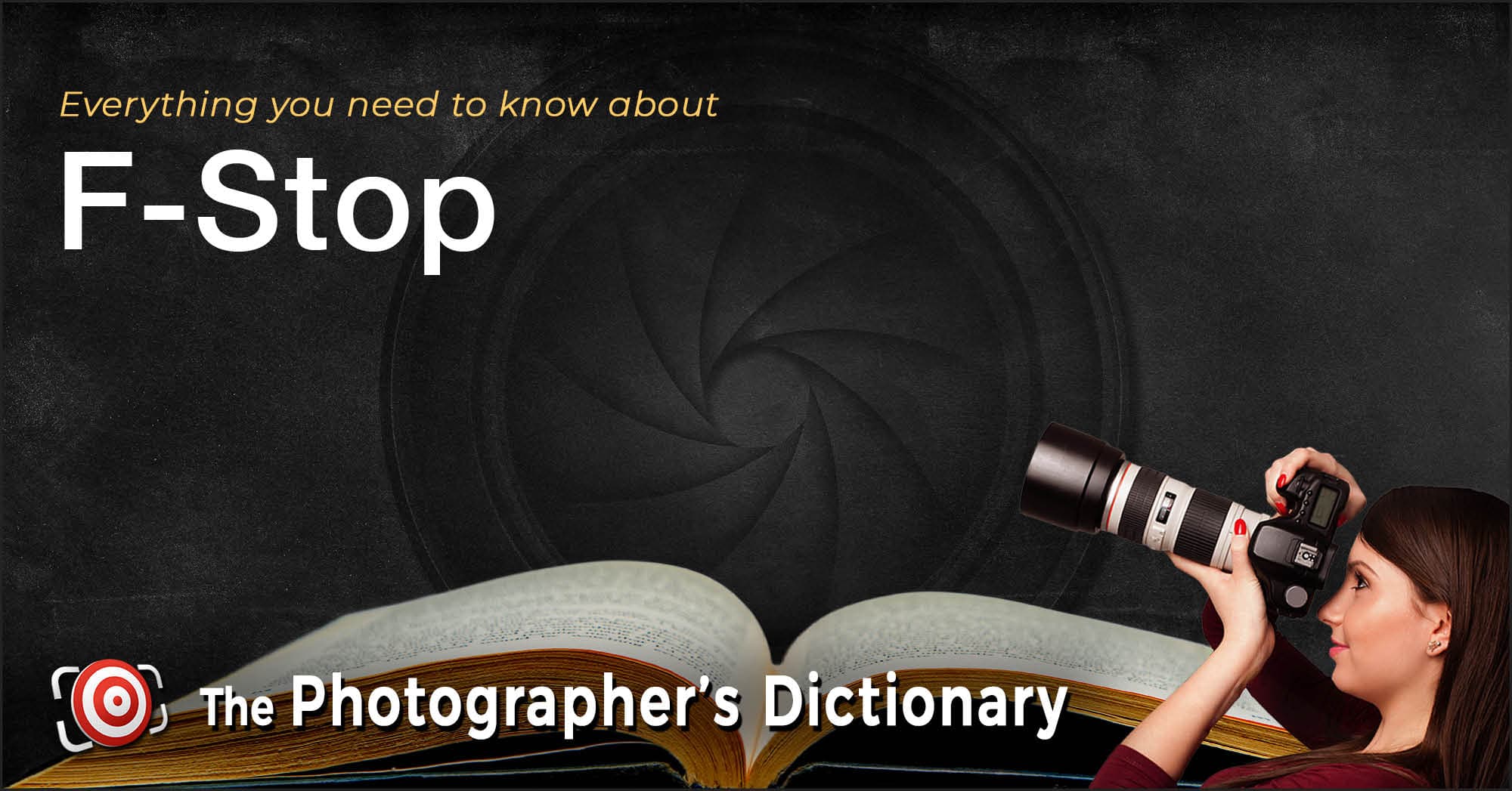 F-Stop (Aperture Stop) | Photography Glossary by Joe Edelman