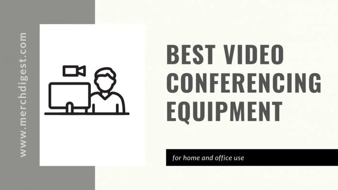 The Best Video Conferencing Equipment for Home Office | Merch Digest