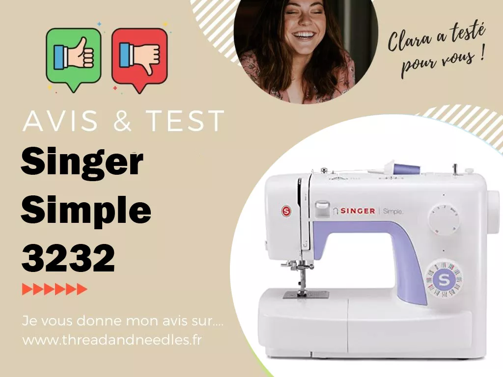 Singer Simple 3232 : test et avis - Thread & Needles