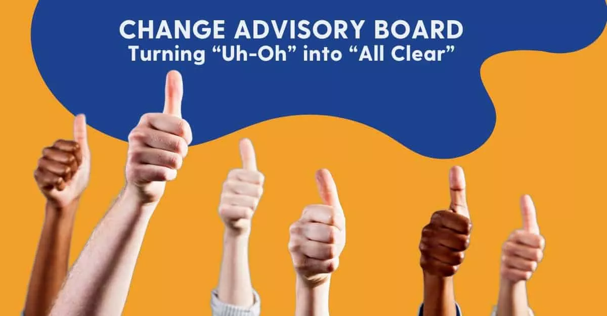 Change Advisory Board Best Practices | VisualSP