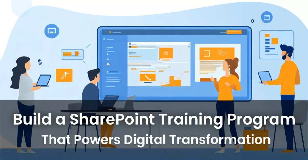 How to Build a SharePoint Training Program That Powers Digital Transformation | VisualSP