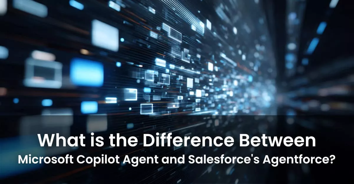 What is the Difference Between Microsoft Copilot Agent and Salesforce's Agentforce? | VisualSP