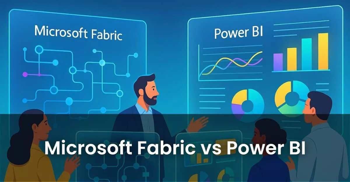 Microsoft Fabric vs Power BI | VisualSP