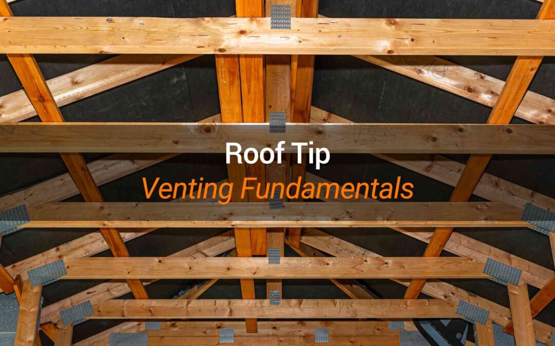 Roof Venting Tips and Information | Exact Roofing and Construction ...